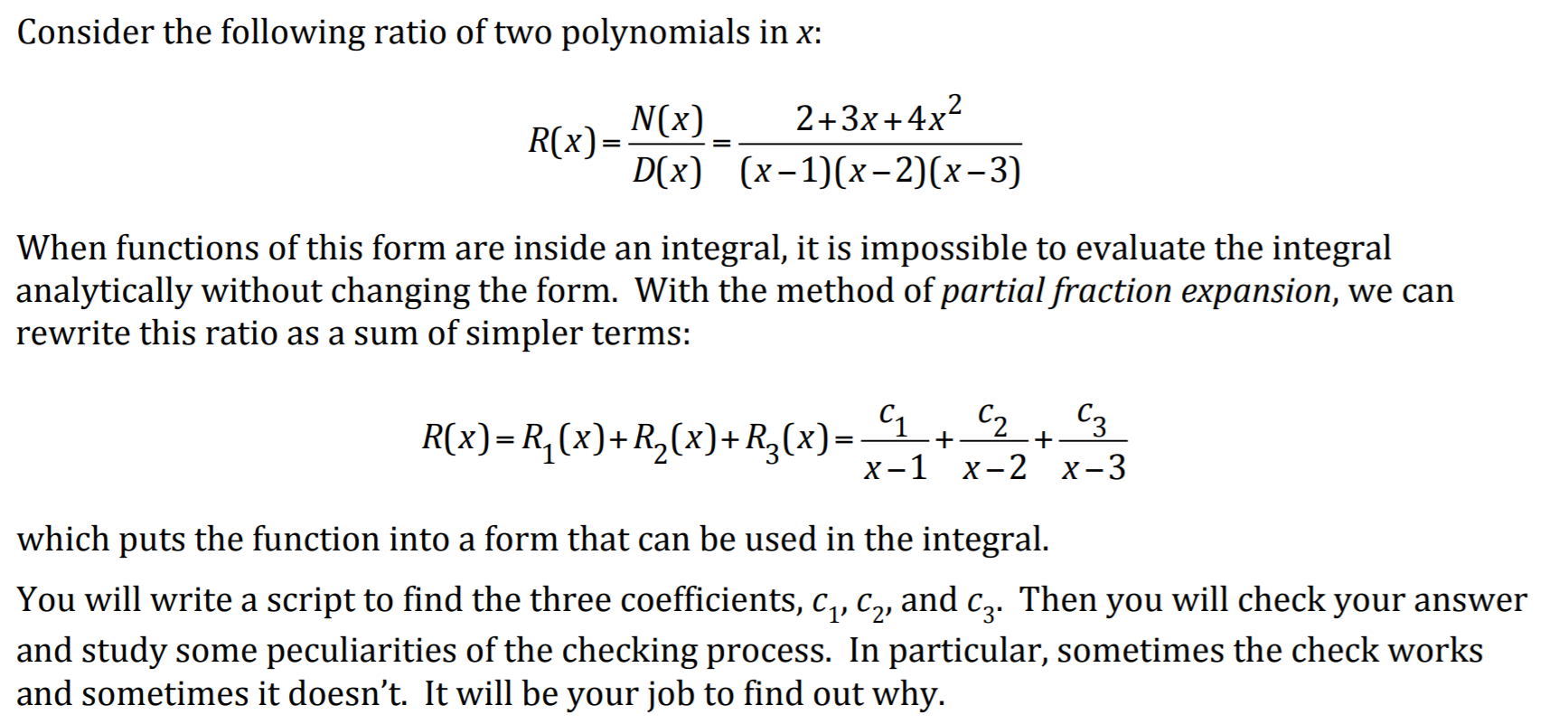 Consider the following ratio of two polynomials in x: | Chegg.com