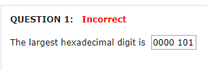 Solved The largest hexadecimal digit is 0000 101 | Chegg.com