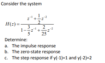 Solved Consider the system -1 1-2122 5 25 Determine: a. The | Chegg.com