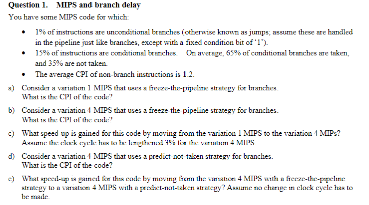 Question 1. MIPS and branch delay You have some MIPS | Chegg.com
