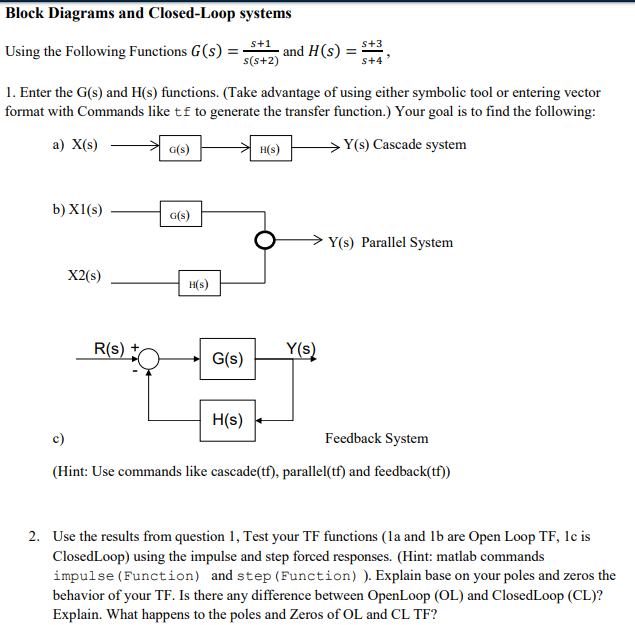 Solved Block Diagrams and Closed-Loop systems Using the | Chegg.com