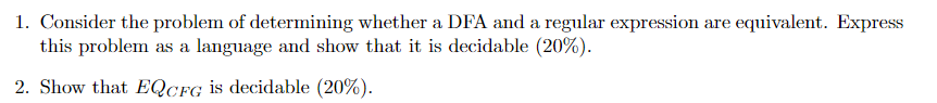 Solved 1. Consider the problem of determining whether a DFA | Chegg.com