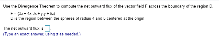 Solved Use the Divergence Theorem to compute the net outward | Chegg.com
