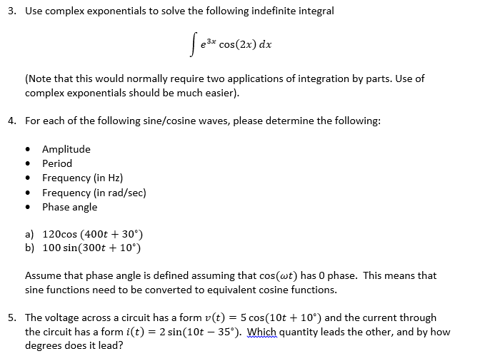 Solved 3. Use complex exponentials to solve the following | Chegg.com