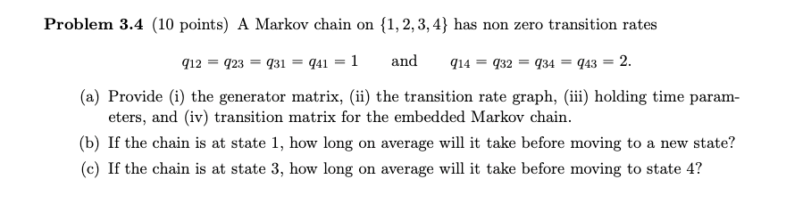 Solved Problem 3.4 (10 points) A Markov chain on (1,2,3,4) | Chegg.com