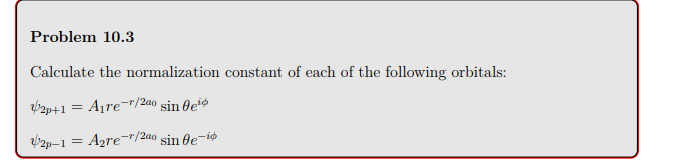 Solved Problem 10 3 Calculate The Normalization Constant Of