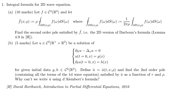 1. Integral formula for 2D wave equation. (a) (10 | Chegg.com