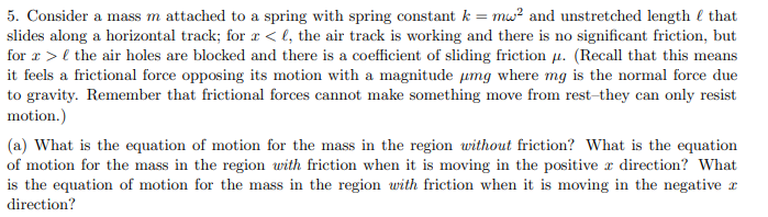 Solved 5. Consider a mass m attached to a spring with spring | Chegg.com