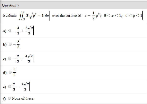Solved Evaluate integral integral_S 2 Squareroot y^2 + 1 d | Chegg.com