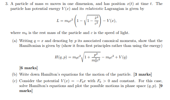 Solved 3. A particle of mass m moves in one dimension, and | Chegg.com
