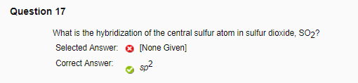 Solved What is the hybridization of the central sulfur atom | Chegg.com
